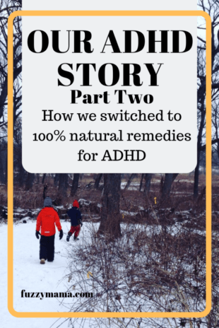 Our ADHD Story Part One - Fuzzymama