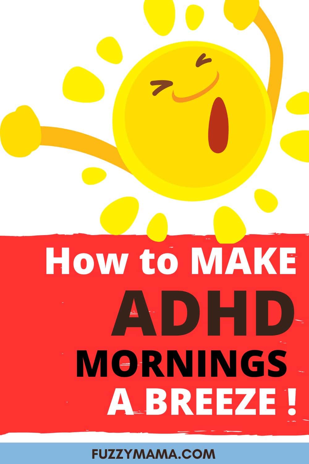 Morning Routines for ADHD Kids - Fuzzymama