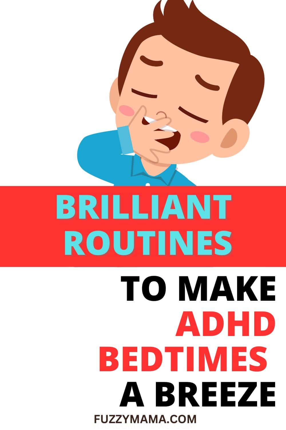 Create the Best Bedtime Routine for your ADHD child - Fuzzymama